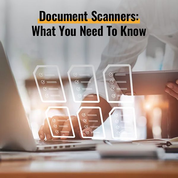 Document Scanners: What You Need To Know – Simple Dealer Suite